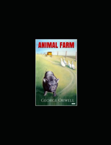 Animal Farm (Annotated) by George Orwell | Goodreads