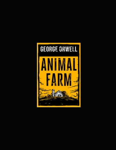 Animal Farm (Annotated) by George Orwell | Goodreads