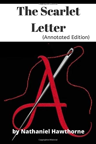 The Scarlet Letter: (Annotated Edition) by Nathaniel Hawthorne | Goodreads