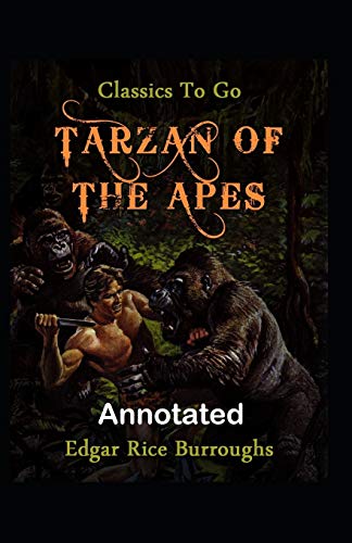 Tarzan of the Apes Annotated by Edgar Rice Burroughs | Goodreads