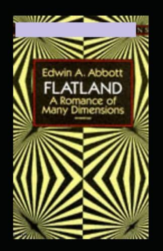 Flatland: A Romance of Many Dimensions Illustrated by Edwin A. Abbott | Goodreads