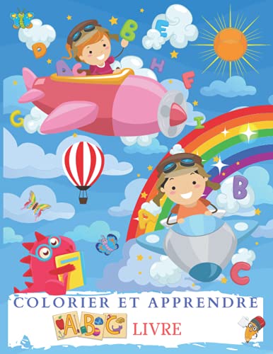 Colorier et Apprendre ABC Livre: Merveilleux Livre De Coloriage De L ...