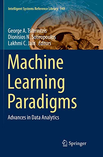 Machine Learning Paradigms: Advances in Data Analytics by George A ...