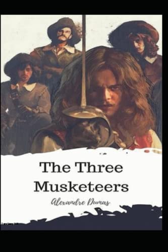 The Three Musketeers Annotated by Alexandre Dumas | Goodreads