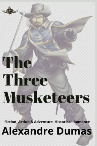 The Three Musketeers: annotated by Alexandre Dumas | Goodreads