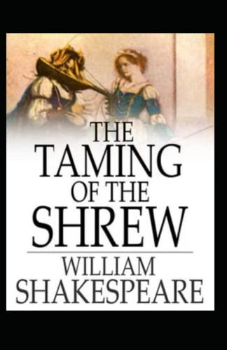 The Taming of the Shrew Annotated by William Shakespeare | Goodreads