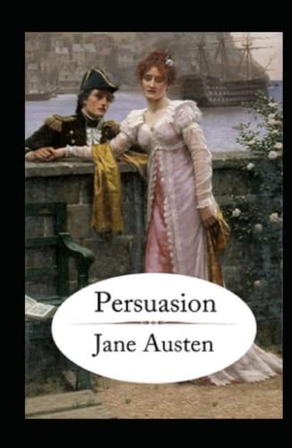 Persuasion Annotated by Jane Austen | Goodreads