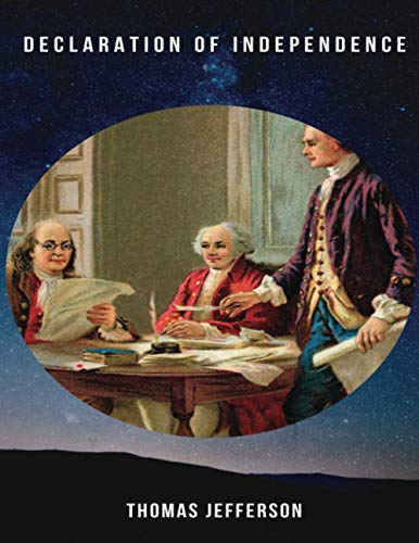 Declaration of Independence (Annotated) by Thomas Jefferson | Goodreads