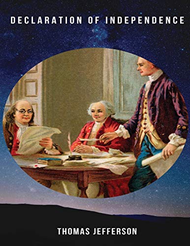 Declaration of Independence (Annotated) by Thomas Jefferson | Goodreads