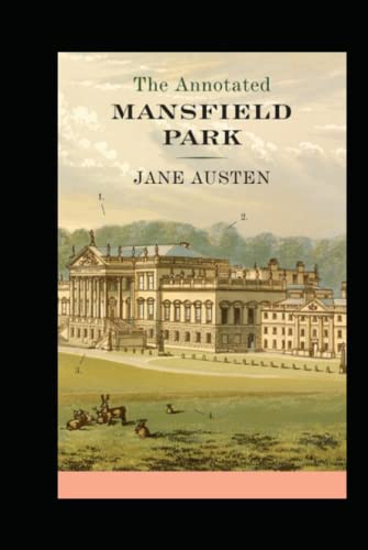 Mansfield Park:(Annotated Edition) by Jane Austen | Goodreads