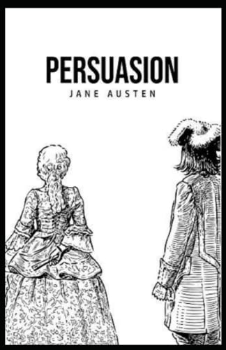 Persuasion:a classics illustrated edition by Jane Austen | Goodreads