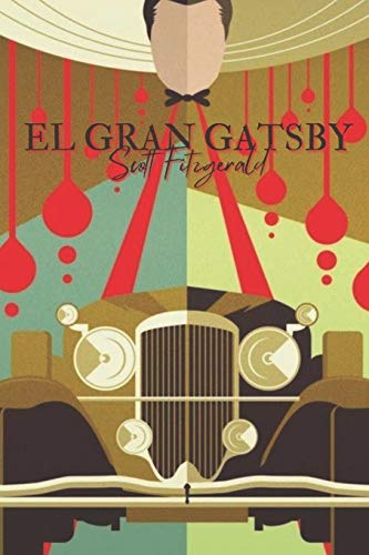 El gran Gatsby (Spanish Edition) by F. Scott Fitzgerald | Goodreads
