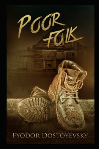 Poor Folk Annotated by Fyodor Dostoevsky | Goodreads