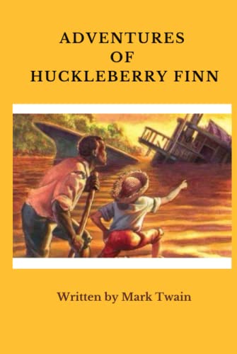 ADVENTURES OF HUCKLEBERRY FINN: with original illustrations by Mark ...