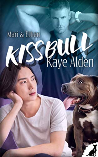 Kissbull - Mari & Ethan (German Edition) by Kaye Alden | Goodreads
