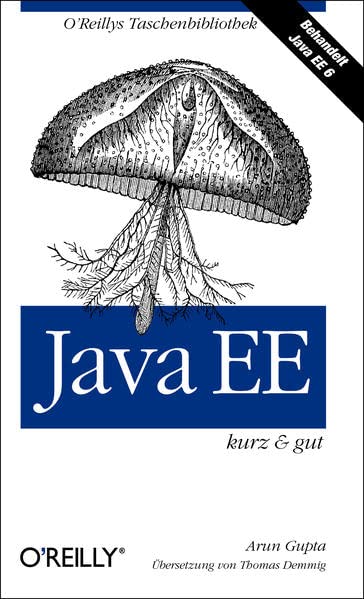 Java EE - kurz & gut by Arun Gupta | Goodreads
