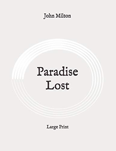 Paradise Lost: Large Print by John Milton | Goodreads
