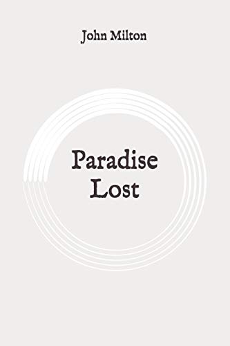 Paradise Lost: Original by John Milton | Goodreads