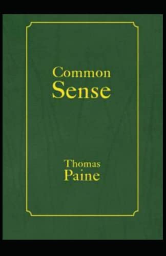 Common Sense Annotated by Thomas Paine | Goodreads