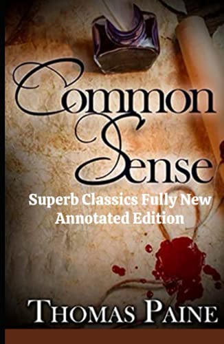 Thomas Paine: Common Sense Annotated by Thomas Paine | Goodreads