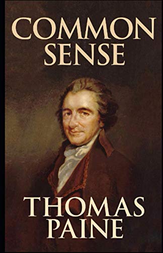 Common Sense Annotated by Thomas Paine | Goodreads