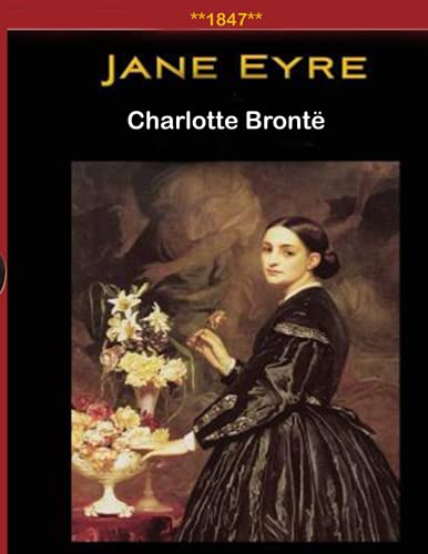 jane eyre charlotte bronte 1847: jane eyre charlotte bronte 1847 by ...