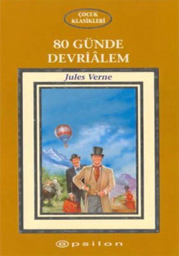80 Günde Devri Alem by Jules Verne | Goodreads