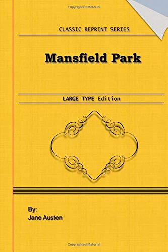 Mansfield Park: Large Print Edition: Classic Novel Reprint by Jane ...