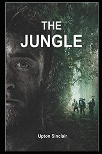 The Jungle : Annotated by Upton Sinclair | Goodreads