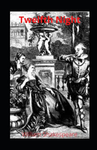 Twelfth Night illustrated by William Shakespeare | Goodreads