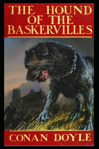 The Hound of the Baskervilles : classics illustrated by Arthur Conan ...