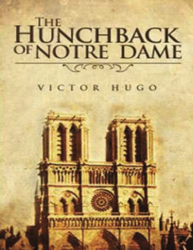 The Hunchback of Notre Dame (Annotated) by Victor Hugo | Goodreads