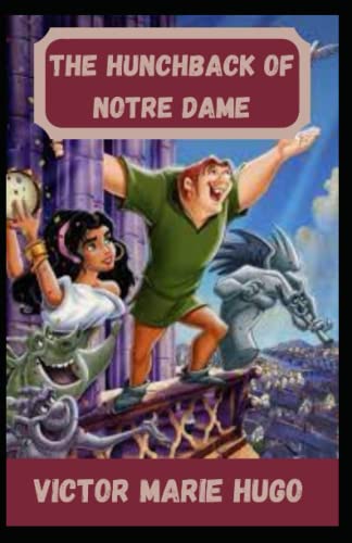 The Hunchback of Notre Dame Annotated by Victor Hugo | Goodreads