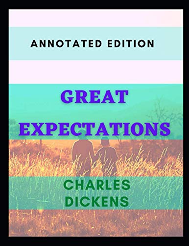 Great Expectations Annotated Edition by Charles Dickens | Goodreads