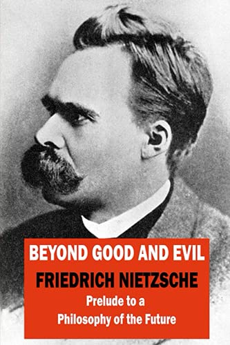 Beyond Good and Evil (Translated): By Friedrich Nietzsche- Bitig Books ...