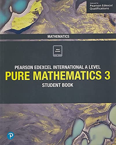 Edexcel International A Level Mathematics Pure Mathematics 3 Student ...