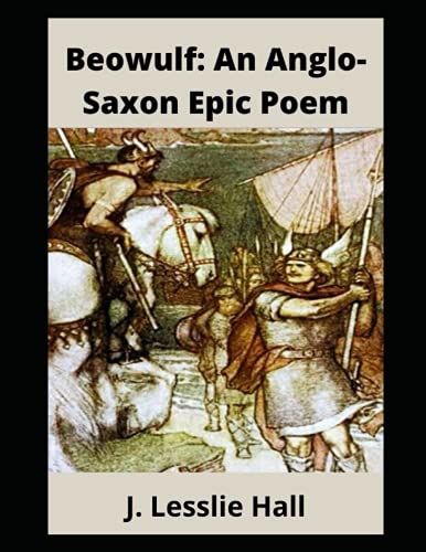 Beowulf: An Anglo-Saxon Epic Poem: Annotated by Unknown | Goodreads