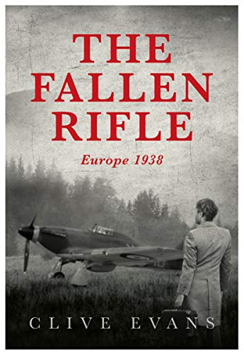 The Fallen Rifle by Clive Evans | Goodreads