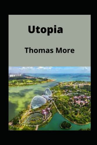 Utopia(annotated) by Thomas More | Goodreads