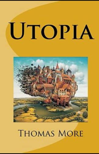 Utopia Annotated by Thomas More | Goodreads