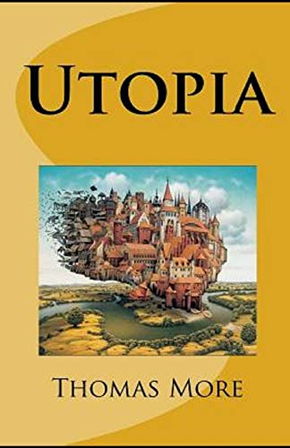 Utopia Annotated by Thomas More | Goodreads