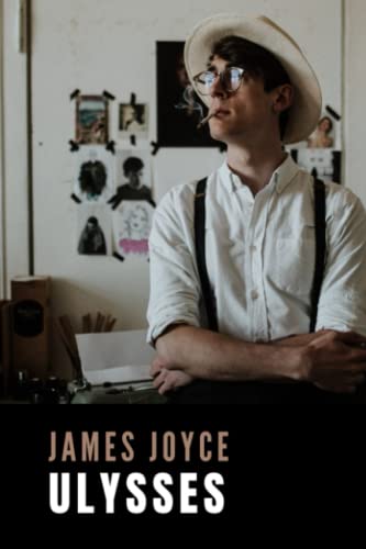 Ulysses: The 1922 Literary Classic by James Joyce | Goodreads