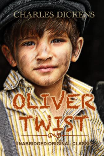 OLIVER TWIST: UNABRIDGED ORIGINAL CLASSIC by Charles Dickens | Goodreads