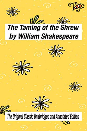 The Taming of the Shrew by William Shakespeare The Original Classic ...