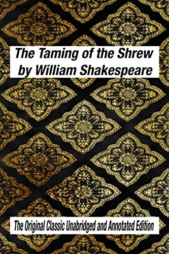 The Taming of the Shrew by William Shakespeare The Original Classic ...