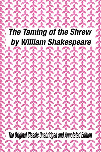 The Taming of the Shrew by William Shakespeare The Original Classic ...