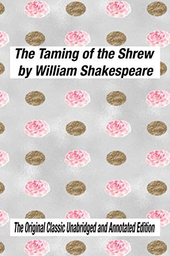 The Taming of the Shrew by William Shakespeare The Original Classic ...
