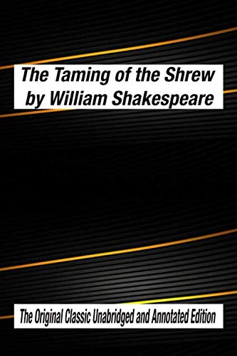 The Taming of the Shrew by William Shakespeare The Original Classic ...