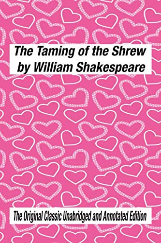 The Taming of the Shrew by William Shakespeare The Original Classic ...
