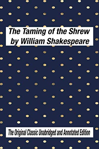 The Taming of the Shrew by William Shakespeare The Original Classic ...